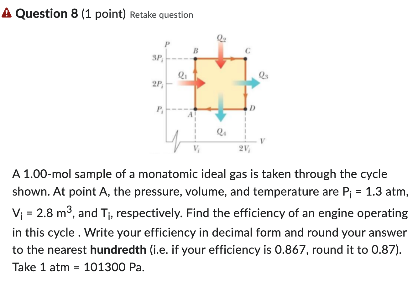 Question 8 ( 1 point) Retake question A 1.00-mol | Chegg.com