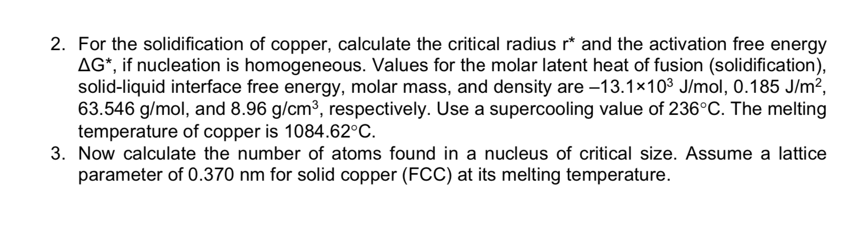 Solved 2. For the solidification of copper, calculate the | Chegg.com