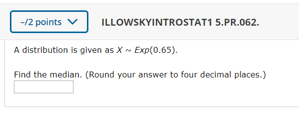 Solved |-/2 points V ILLOWSKYINTROSTAT1 5.PR.062. A | Chegg.com Solved |-/2 points V ILLOWSKYINTROSTAT1 5.PR.062. A | Chegg.com