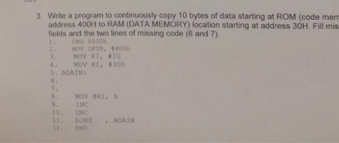 Solved Write a program to continuously copy 10 bytes of data | Chegg.com