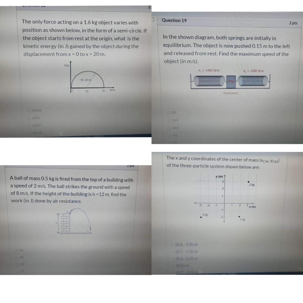 Solved Question 19 2 Pts The Only Force Acting On A 1 6 Kg