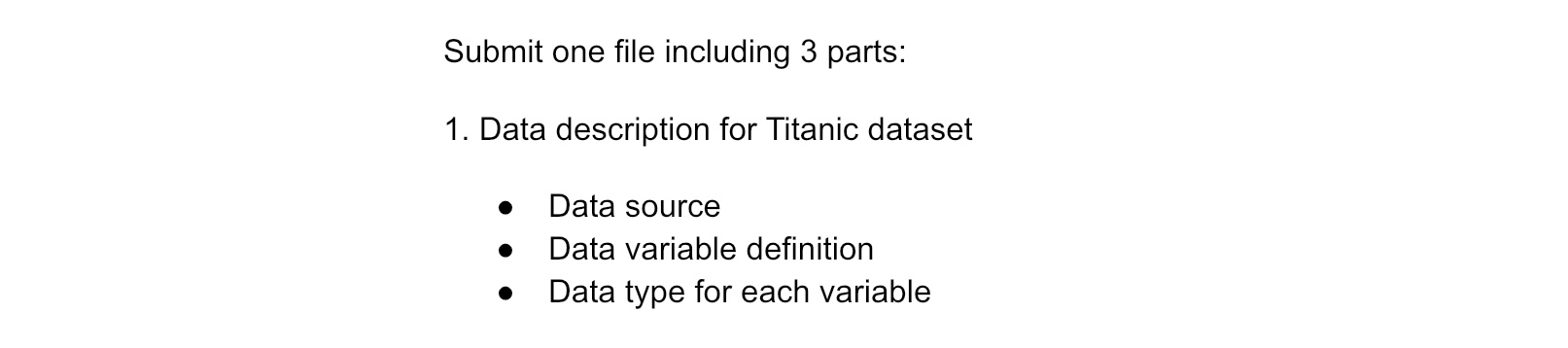 Solved Submit one file including 3 parts: 1. Data | Chegg.com