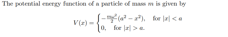 Solved (i) Plot the potential energy function.(ii) Construct | Chegg.com