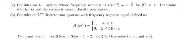 Solved (a) Consider an LTI system whose frequency response | Chegg.com