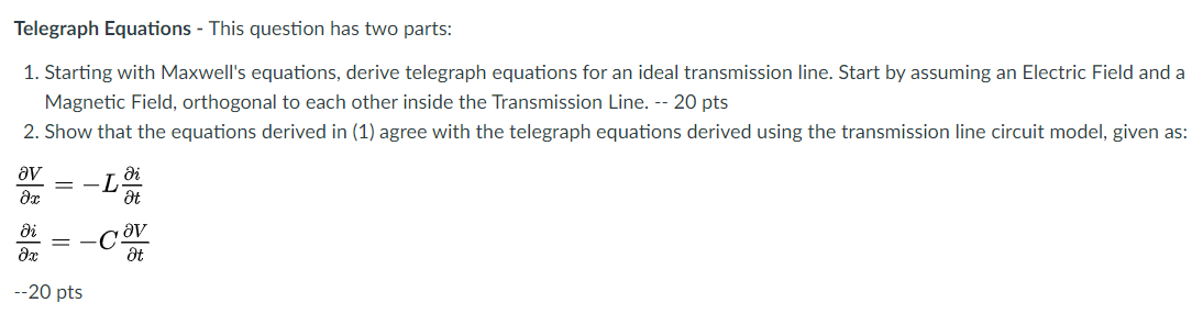 Solved Telegraph Equations - This question has two parts: 1. | Chegg.com