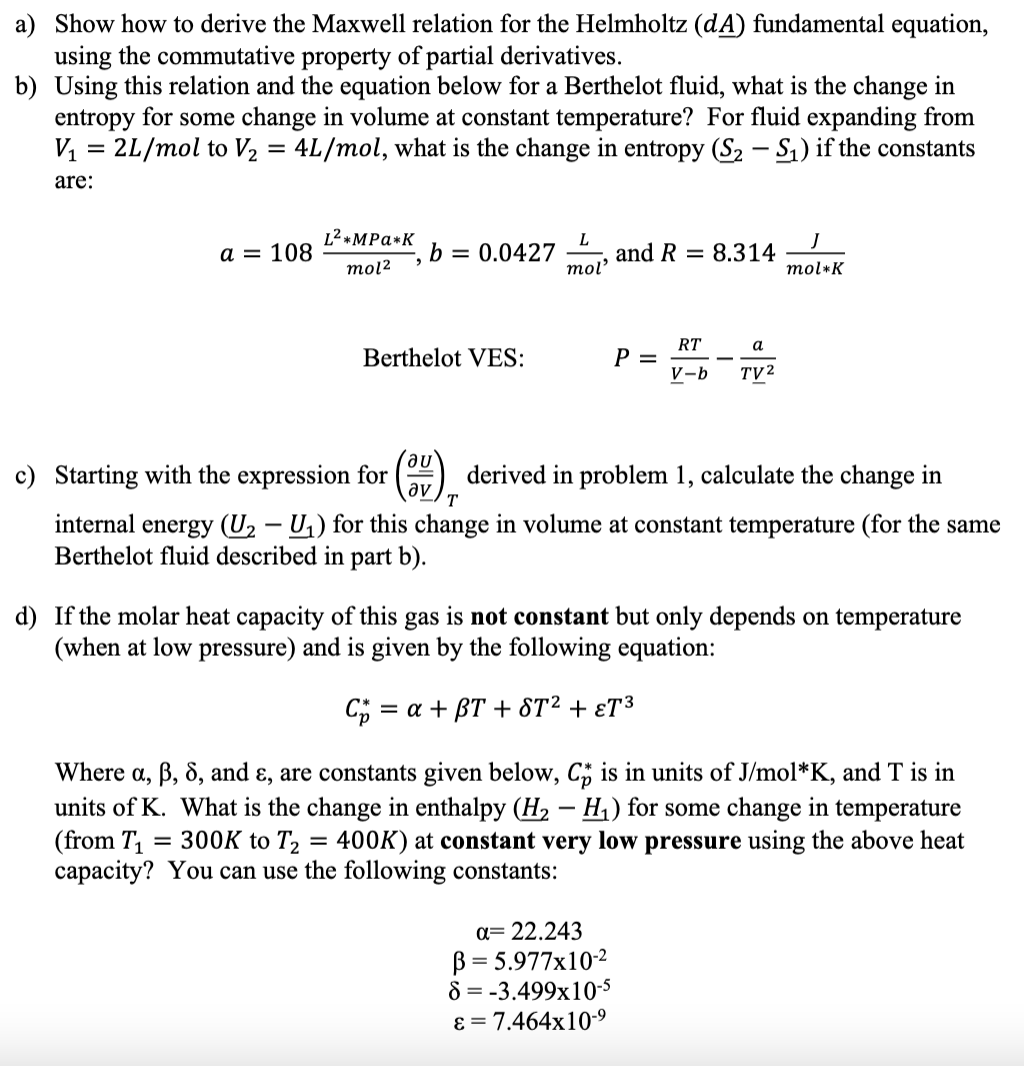 Solved A fluid that obeys the Berthelot volumetric equation | Chegg.com