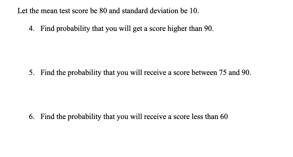 Solved Let the mean test score be 80 and standard deviation | Chegg.com