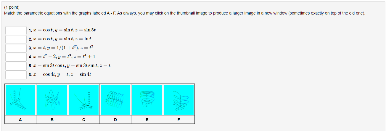 Solved (1 point) Match the parametric equations with the | Chegg.com