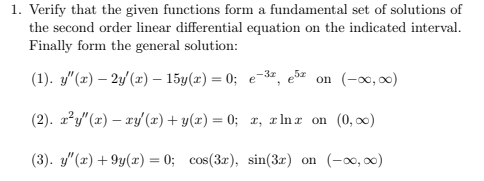 Solved 1. Verify that the given functions form a fundamental | Chegg.com