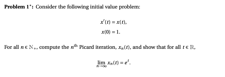 Solved Problem 1*: Consider the following initial value | Chegg.com