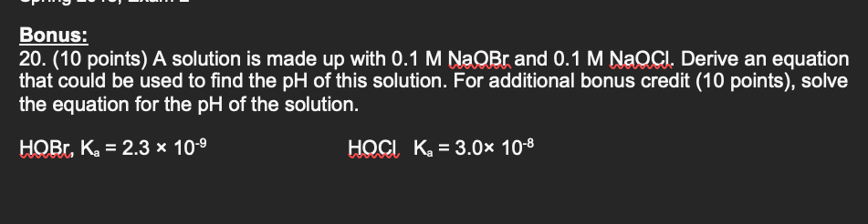 Solved Bonus: 20. (10 points) A solution is made up with | Chegg.com