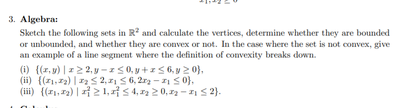 Solved 3. Algebra Sketch the following sets in R2 and | Chegg.com