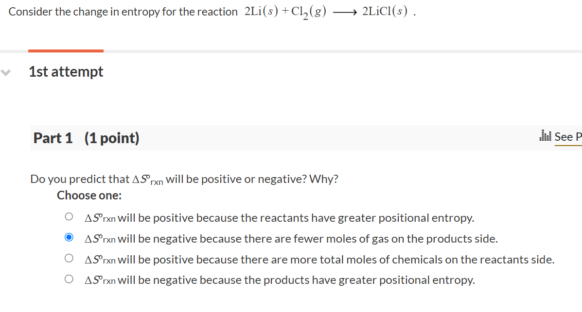 Solved Consider the change in ﻿entropy for the reaction | Chegg.com