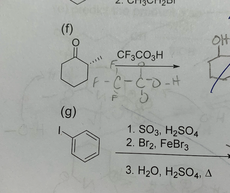 Solved 2. (f) Of CF3CO3H F-C-C-D-H ť 5 (g) w 1. SO3, H2SO4 | Chegg.com