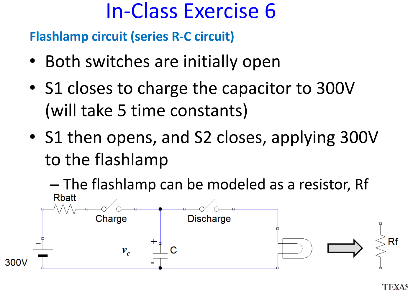 Solved In-Class Exercise 6 Flashlamp circuit (series R-C | Chegg.com