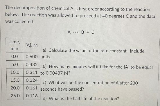 Solved The decomposition of chemical A is first order | Chegg.com