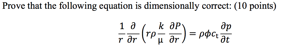 Solved Prove that the following equation is dimensionally | Chegg.com