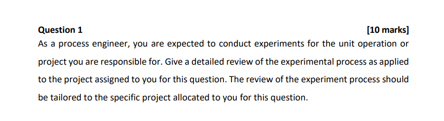 Solved Question 1 [10 marks] As a process engineer, you are | Chegg.com