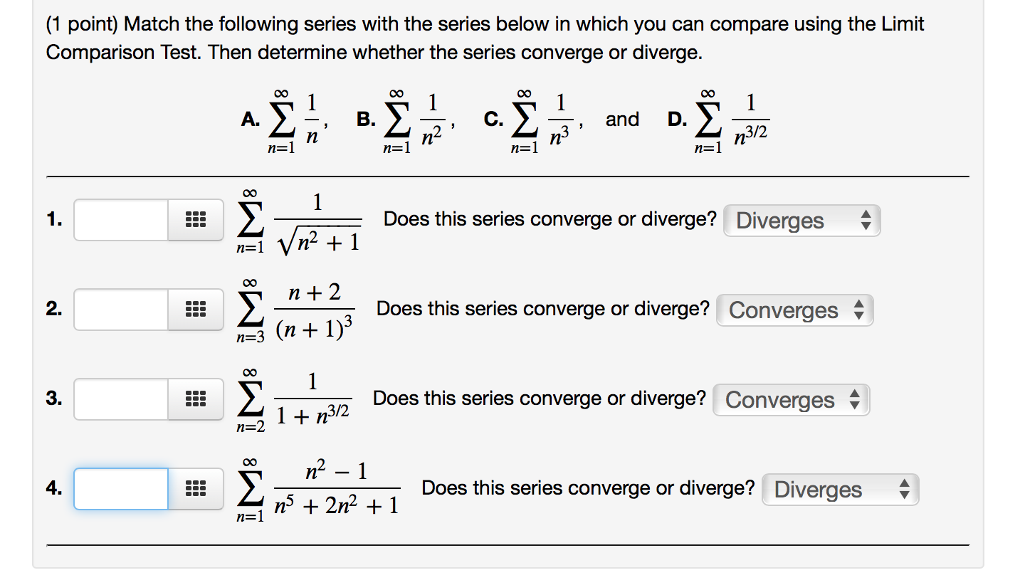 Solved (1 point) Match the following series with the series | Chegg.com