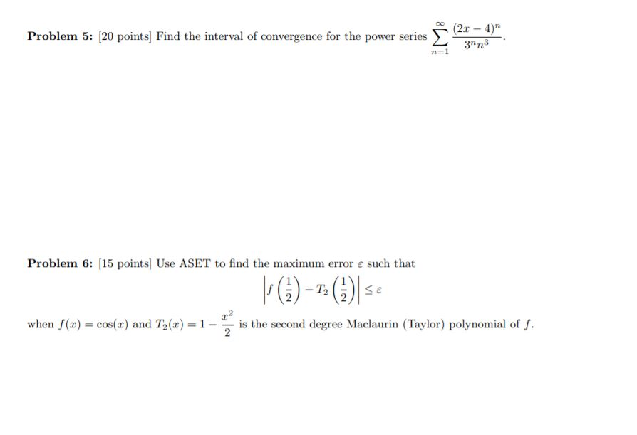 Solved (2.6 - 4) Problem 5: 20 points Find the interval of | Chegg.com