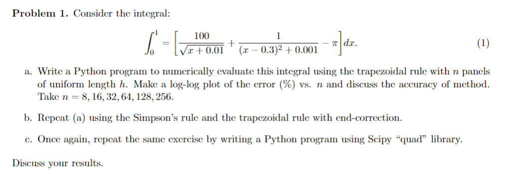 Solved Problem 1. Consider the integral: | Chegg.com