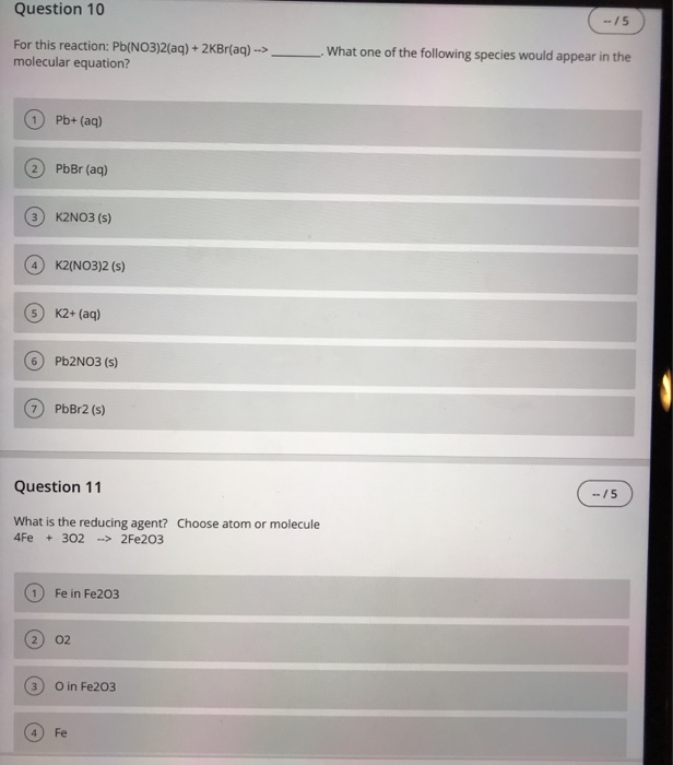 Solved Question 10 /5 For this reaction: Pb(NO32(aq) + 2 | Chegg.com