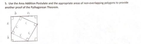 Solved 5. Use the Area Addition Postulate and the | Chegg.com