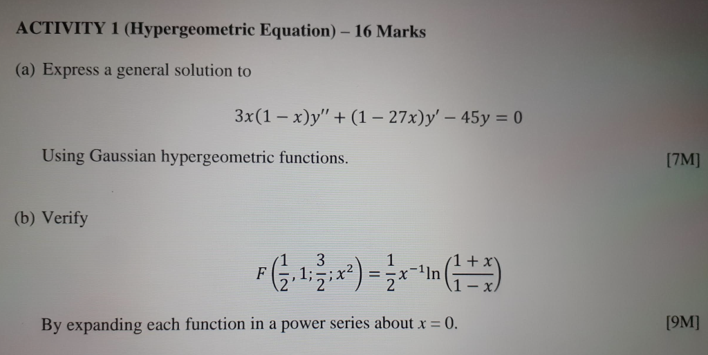 Solved ACTIVITY 1 (Hypergeometric Equation) - 16 Marks (a) | Chegg.com