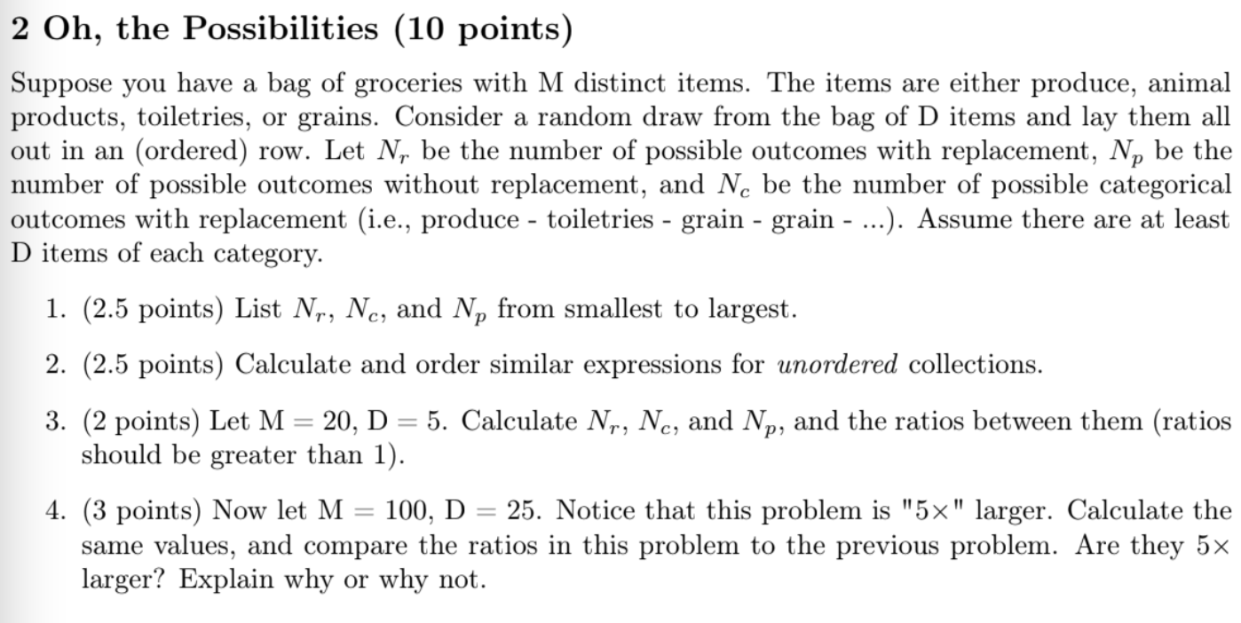 2Oh, the Possibilities ( 10 points) Suppose you have | Chegg.com