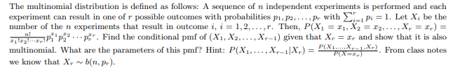Solved The multinomial distribution is defined as follows: A | Chegg.com