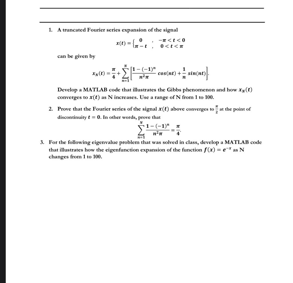 Solved 1 A Truncated Fourier Series Expansion Of The Signal