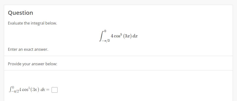 Solved QuestionEvaluate the integral | Chegg.com