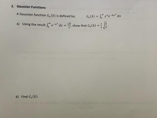 Solved 2. Gaussian Functions A Gaussian function Gn(b) is | Chegg.com