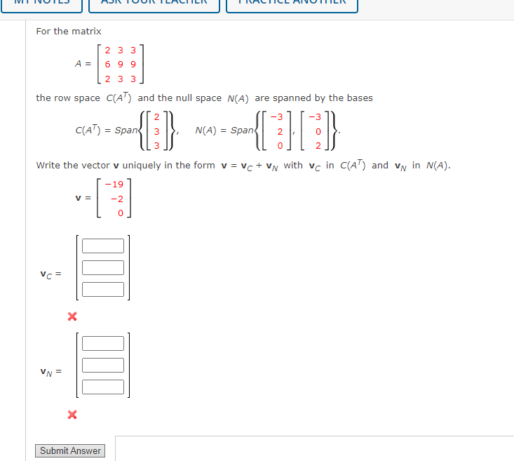 Solved For the matrix 2 3 3 A = 699 2 3 3 the row space C(A) | Chegg.com