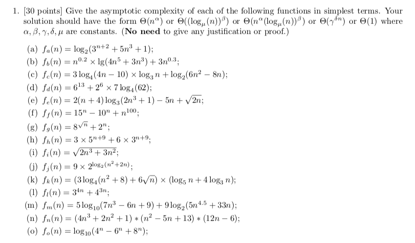 Solved 1. [30 points Give the asymptotic complexity of each | Chegg.com