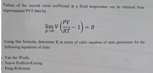 Solved Values of the second virial coefficient at a fixed | Chegg.com