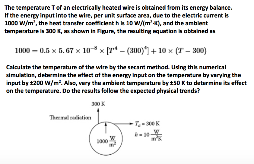Solved The temperature T of an electrically heated wire is | Chegg.com