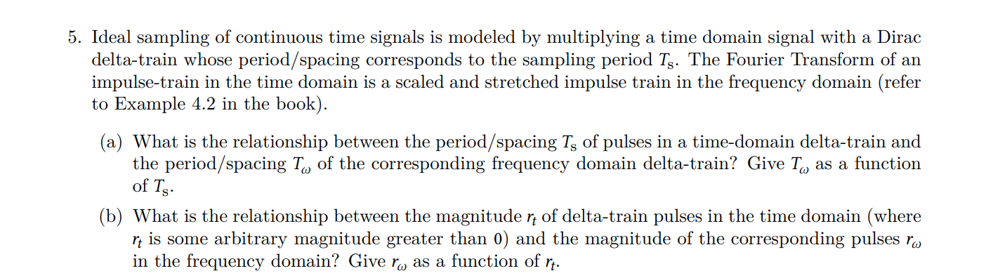 Solved 5. Ideal sampling of continuous time signals is | Chegg.com