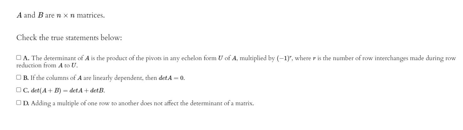 Solved A and B are n x n matrices. Check the true statements | Chegg.com