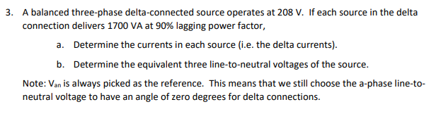 Solved 3. A balanced three-phase delta-connected source | Chegg.com