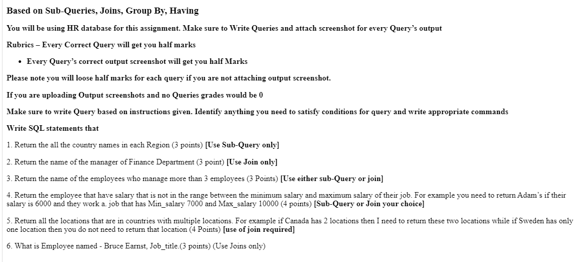 Solved Based on Sub-Queries, Joins, Group By, Having You | Chegg.com