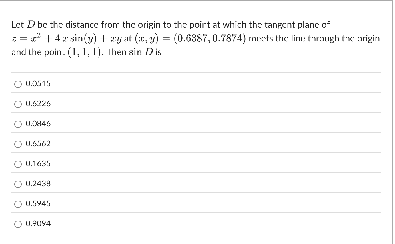 Solved Let D ﻿be the distance from the origin to the point | Chegg.com