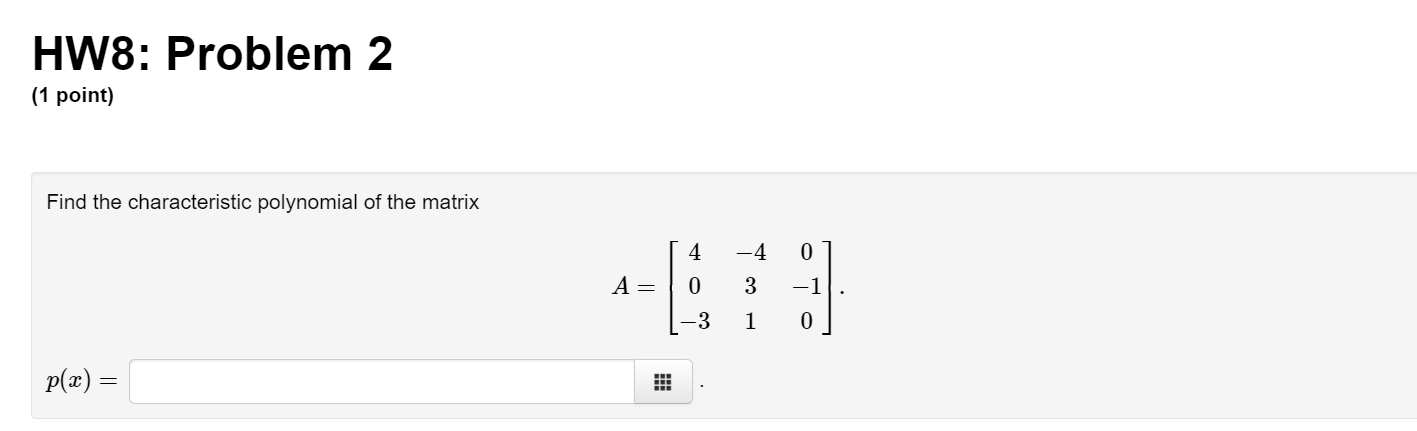 Solved HW8: Problem 2 (1 point) Find the characteristic | Chegg.com