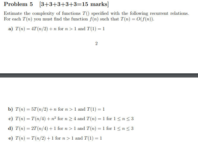 Solved Problem 5[3+3+3+3+3=15 marks ] Estimate the | Chegg.com