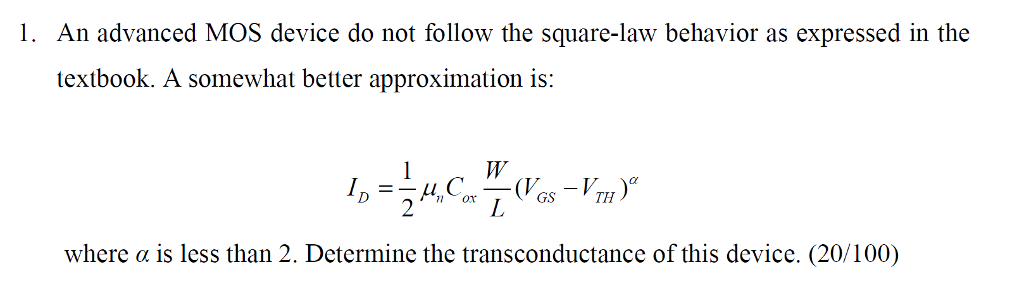 Solved 1. An advanced MOS device do not follow the | Chegg.com