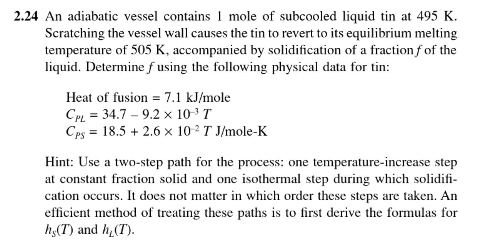 Solved 24 An adiabatic vessel contains 1 mole of subcooled | Chegg.com