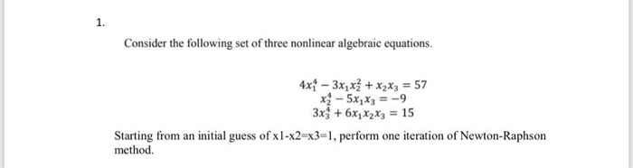Solved 1. Consider the following set of three nonlinear | Chegg.com