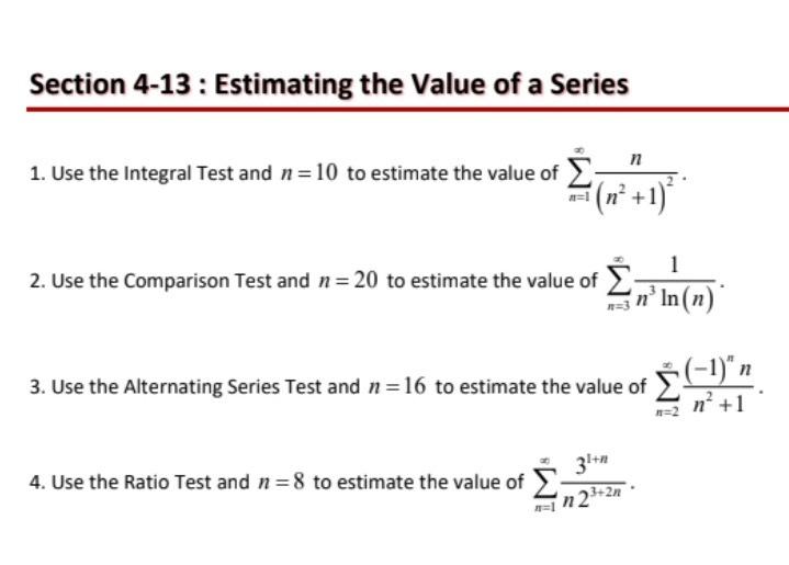 Solved Section 4-13: Estimating the Value of a Series n 1. | Chegg.com