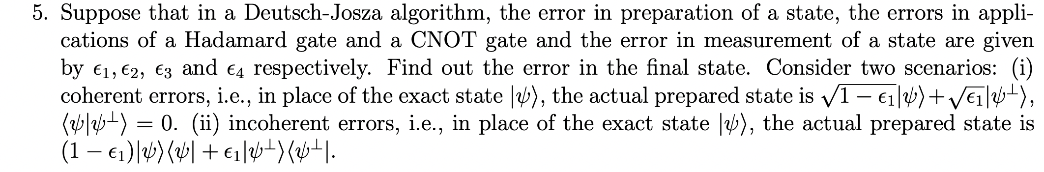 5. Suppose that in a Deutsch-Josza algorithm, the | Chegg.com