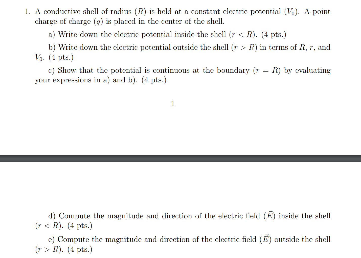 Solved A conductive shell of radius (R) is held at a | Chegg.com